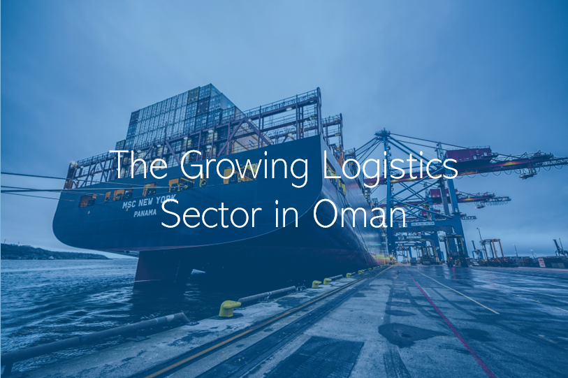 The Growing Logistics Sector in Oman | PRO Partner Group