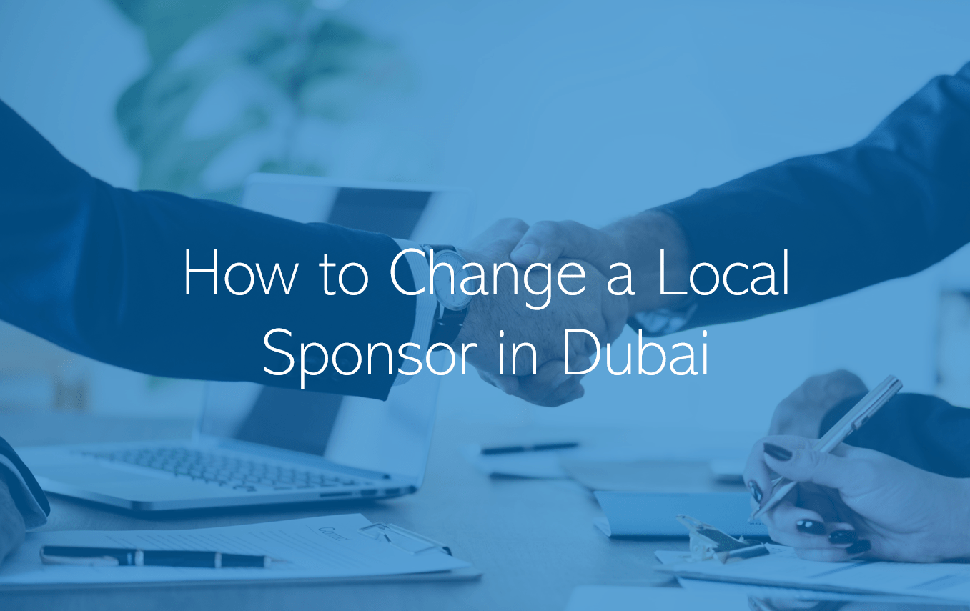 How to Change the Local Sponsor of Your Business in Dubai | PRO Partner ...
