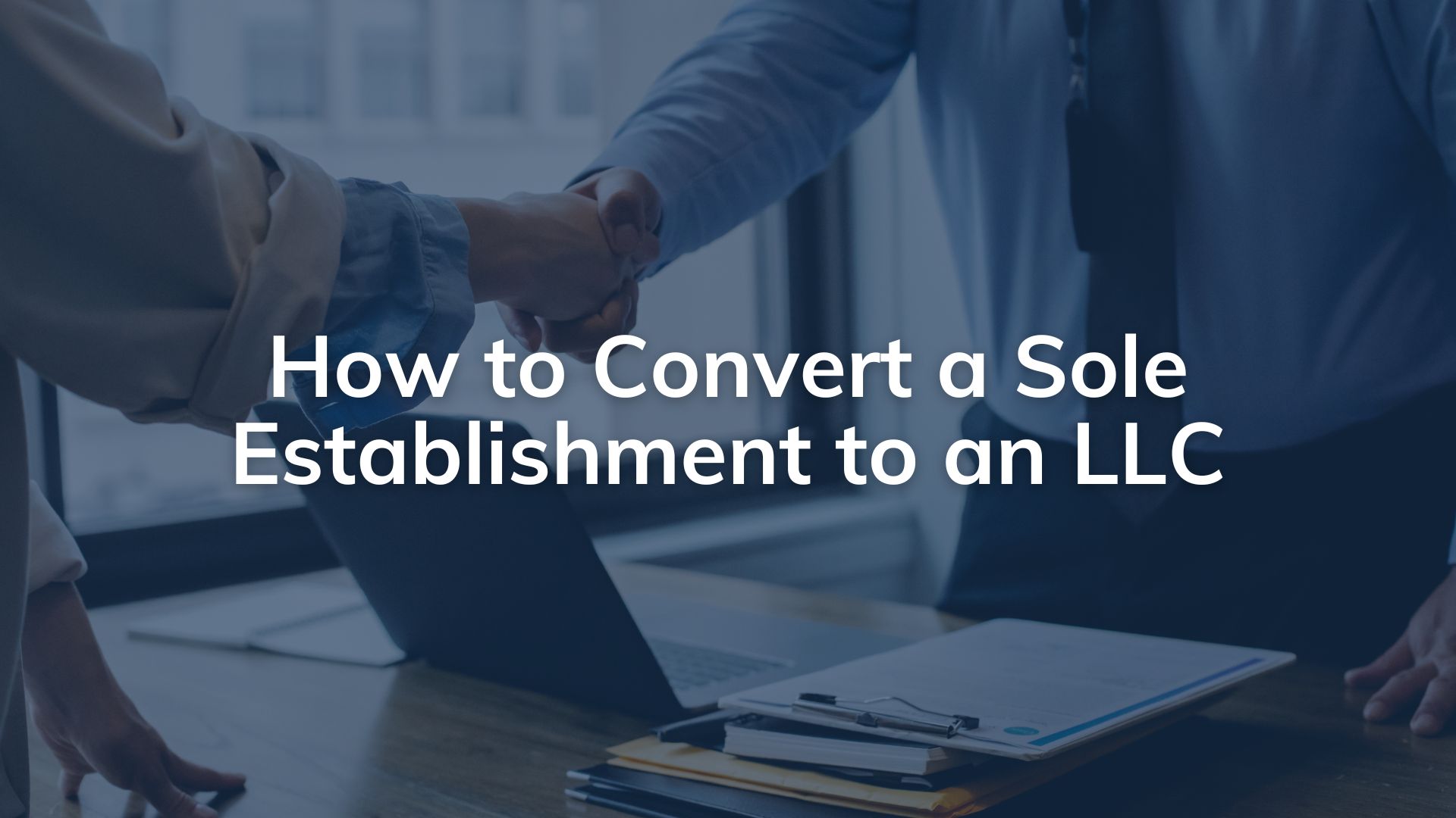 How to Convert a Sole Proprietorship to an LLC in Dubai | PRO Partner Group