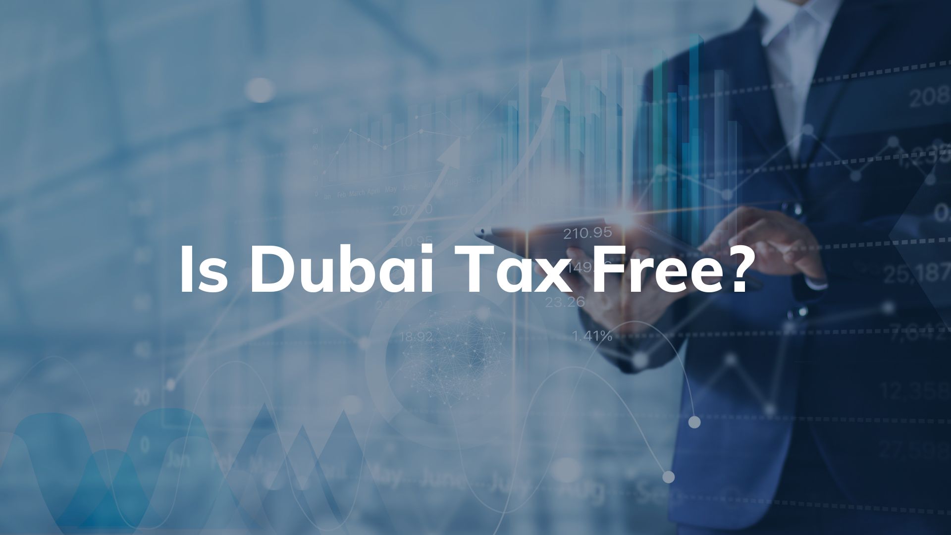 Explaining All Dubai Taxes Is Dubai Tax Free PRO Partner Group