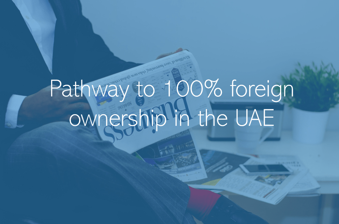 100% foreign ownership in the UAE - Dubai & Abu Dhabi | PRO Partner Group