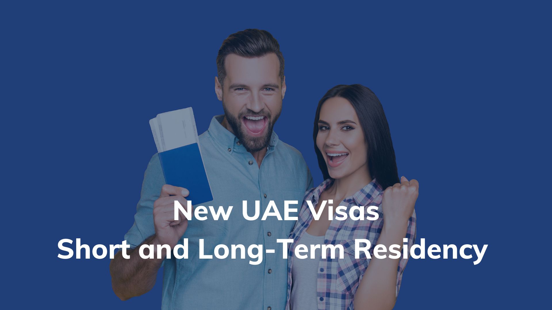 New UAE Visas | Short and Long-Term Residency | PRO Partner Group