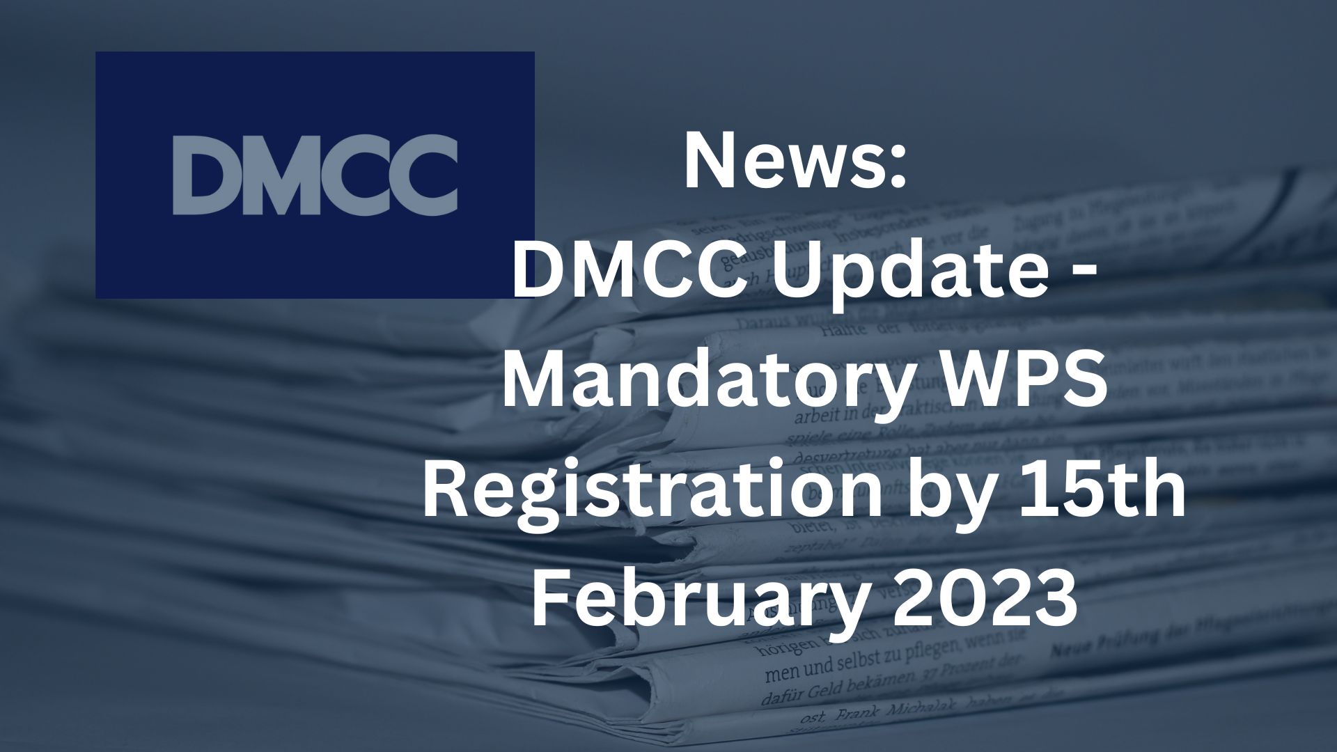 News: DMCC Update - Mandatory WPS Registration by 15th February 2023 ... News: DMCC Update - Mandatory WPS Registration by 15th February 2023 ...